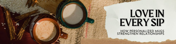 Sip Love Together: Personalized Couple Mugs for Deepening Bonds ...